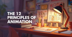 The 12 Principles of Animation for Beginners